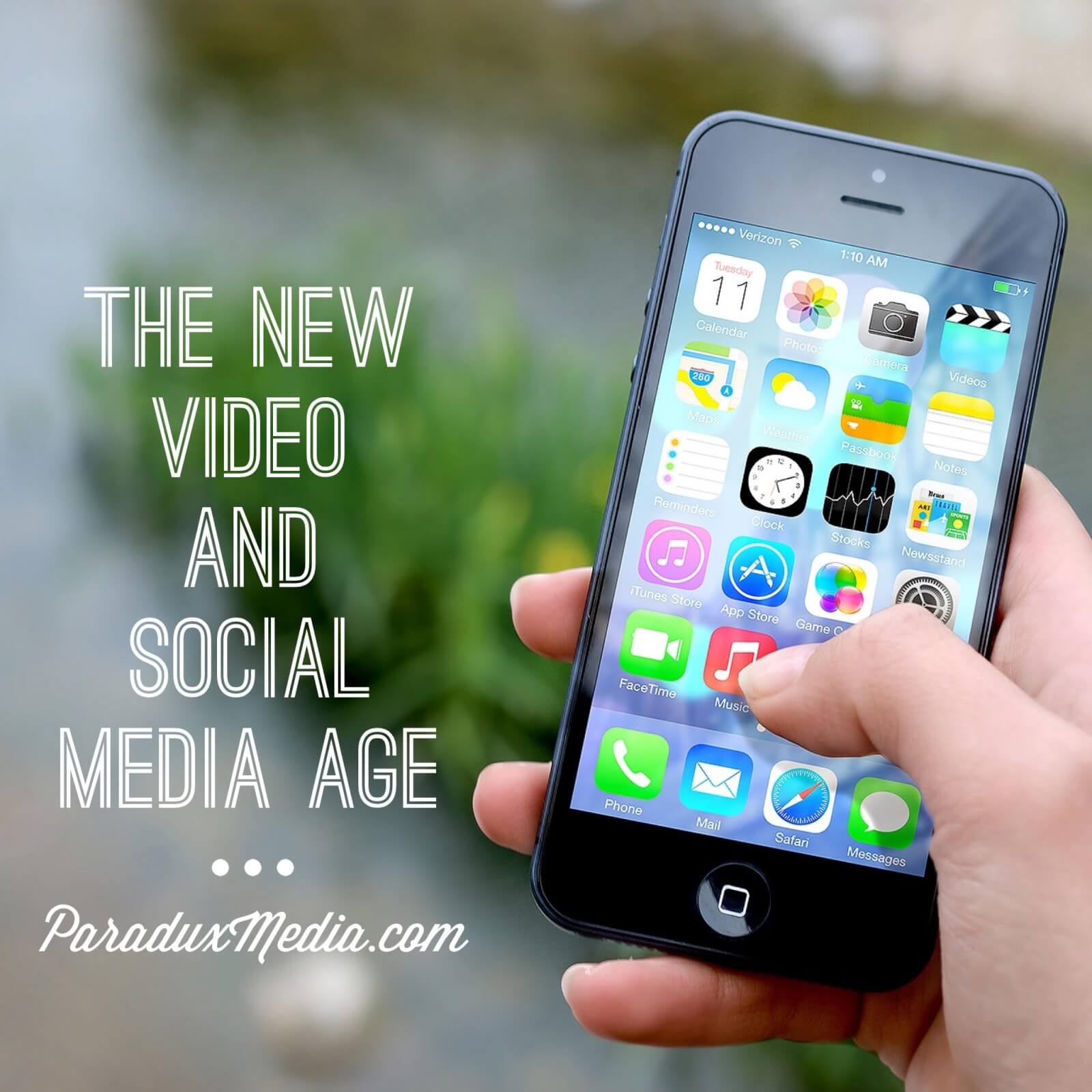 The New Video and Social Media Age | Paradux Media Group
